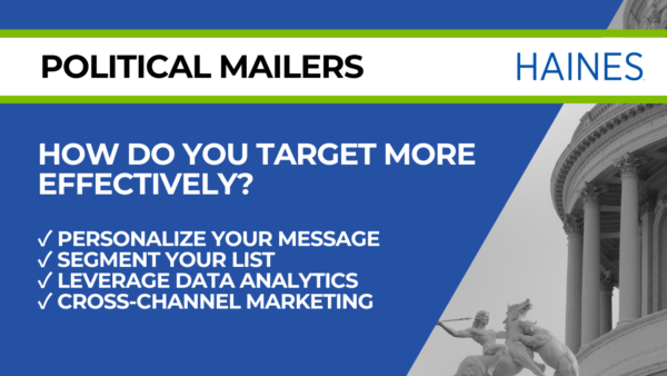 Political Mailers: How to Target More Effectively - HAINES